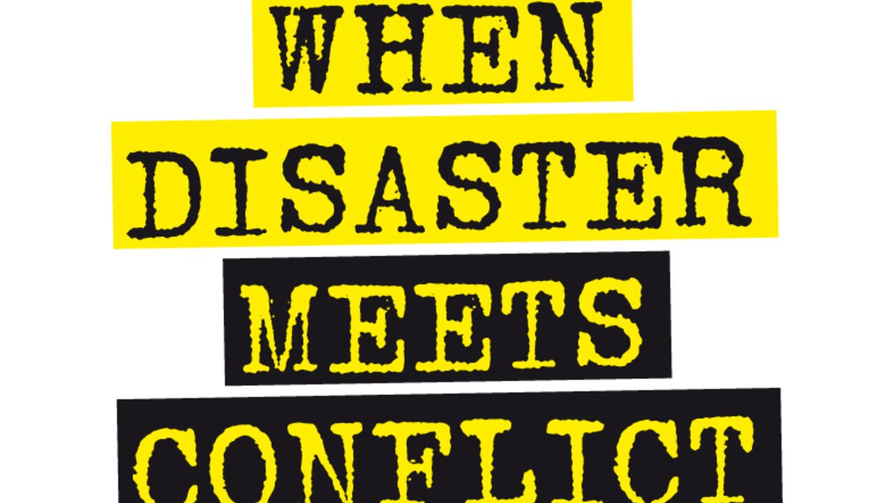 How disasters affect conflict and conflicts affect disaster responses ...